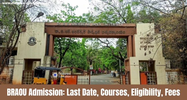 BRAOU Admission 2025-26 (Open): Last Date, Courses, Fees